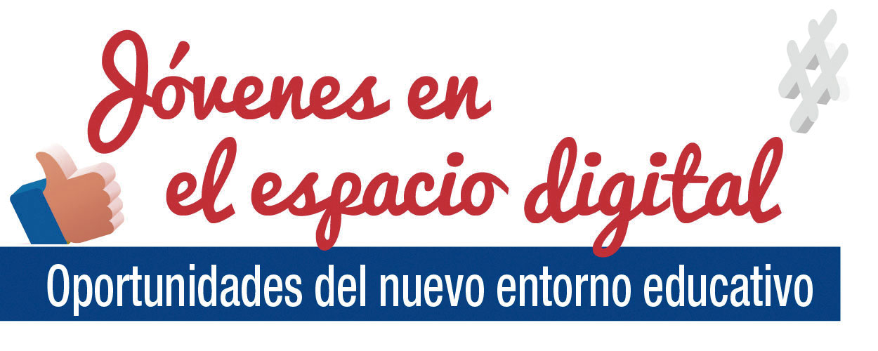 Editorial CCS - Tema destacado: Jóvenes en el espacio digital Editorial CCS - Tema destacado: Jóvenes en el espacio digital