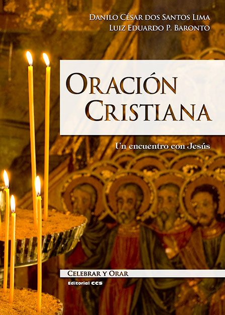 Editorial CCS - Libro: ORACIÓN CRISTIANA Editorial CCS - Libro: ORACIÓN CRISTIANA